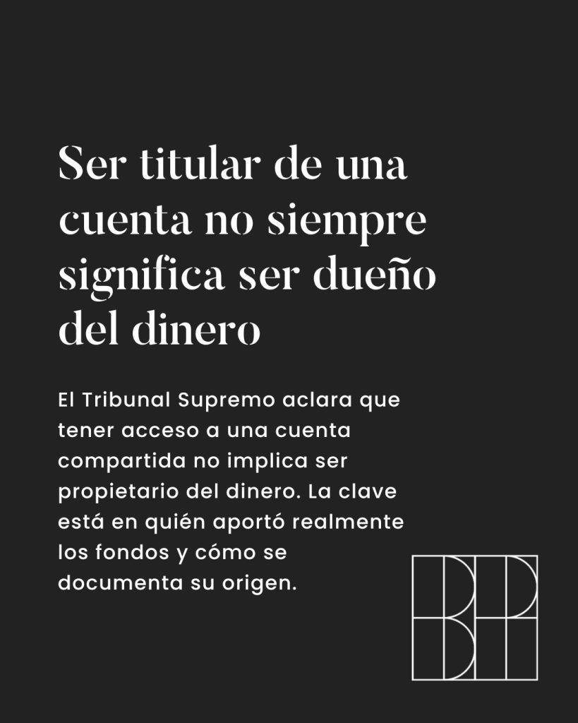 Ser titular de una cuenta no siempre significa ser dueño del dinero